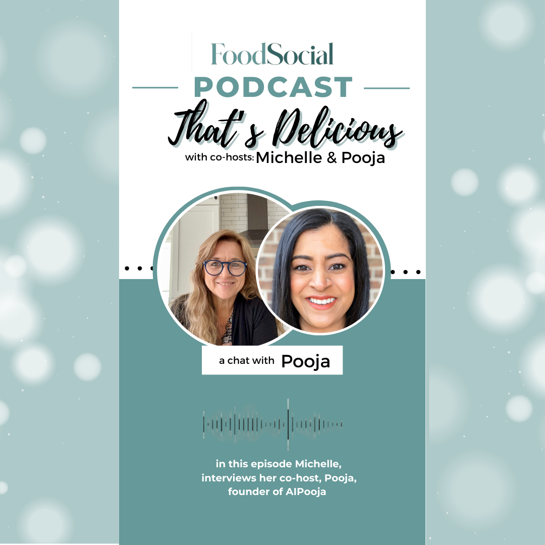 That’s Delicious Co-Host, Pooja Parikh - FoodSocial